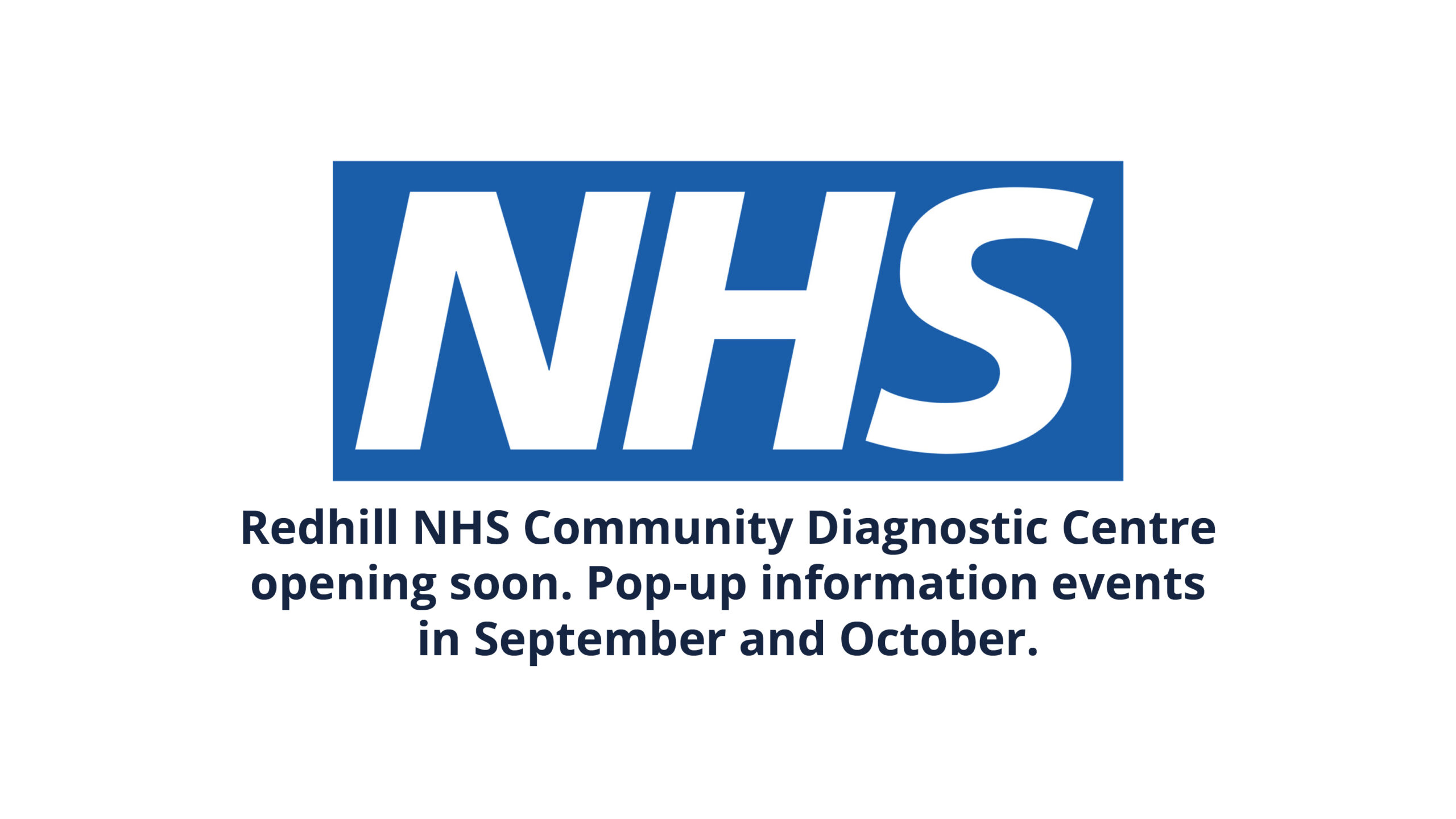 NHS Redhill Community Diagnostic Centre Event - Belfry Shopping Center